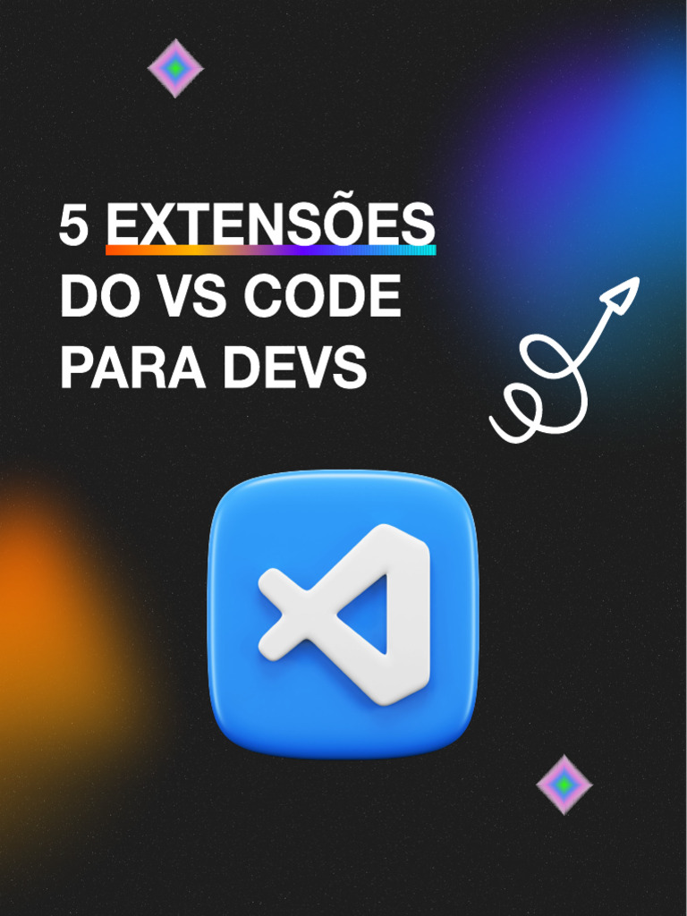 5 Extensões para Turbinar Sprodutividade No VS Code! ? | PDF