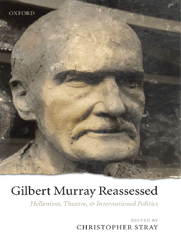 Gilbert Murray's Legacy Reassessed | PDF