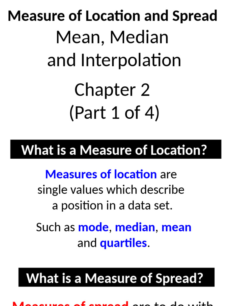1. Measures of Location and Spread - Mean Median and Interpolation ...