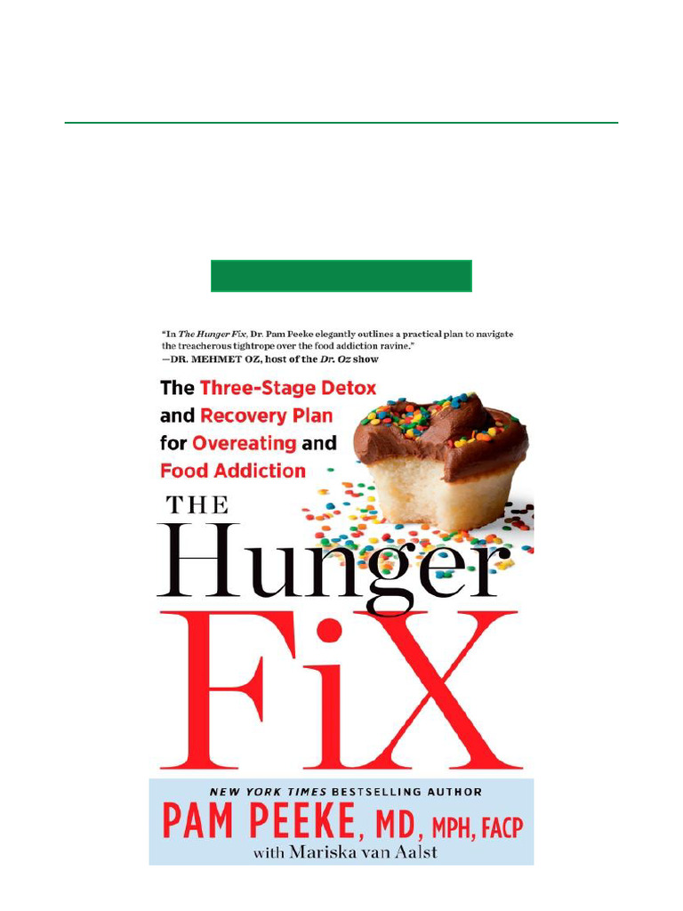 The Hunger Fix The Three Stage Detox and Recovery Plan For Overeating ...