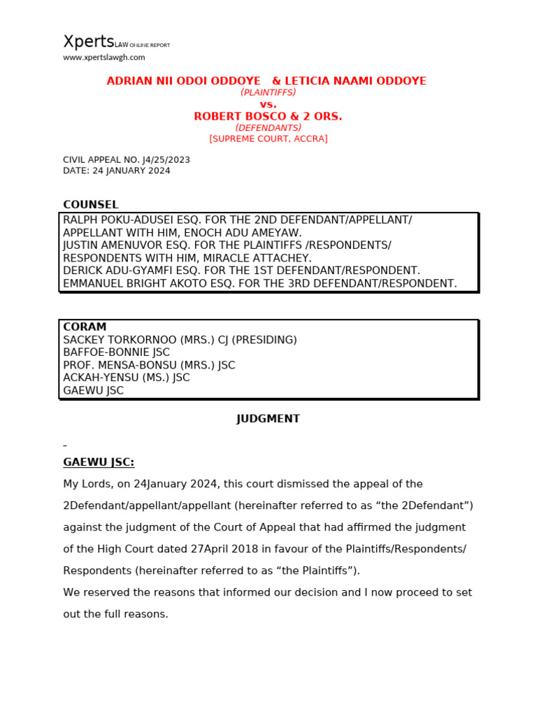 Adrian Nii Odoi Oddoye & Leticia Naami Oddoye VRS Robert Bosco & 2 Ors ...