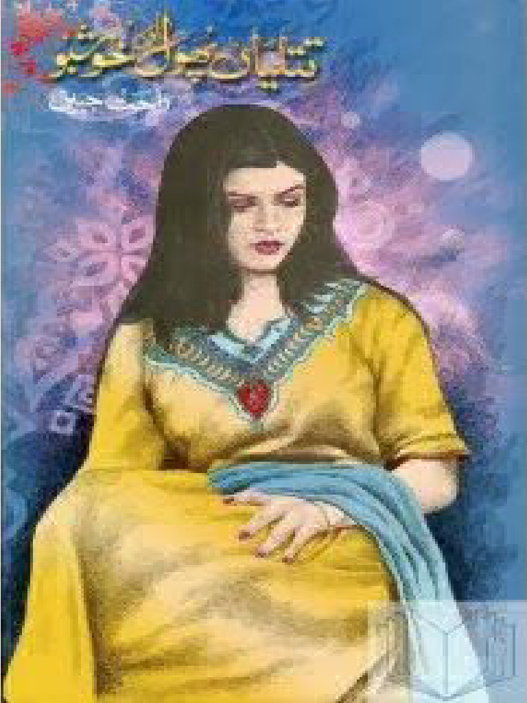 Titliyan Phool Aur Khushboo by Rahat Jabeen | PDF