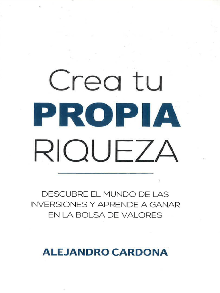 Crea Tu Propia Riqueza | PDF
