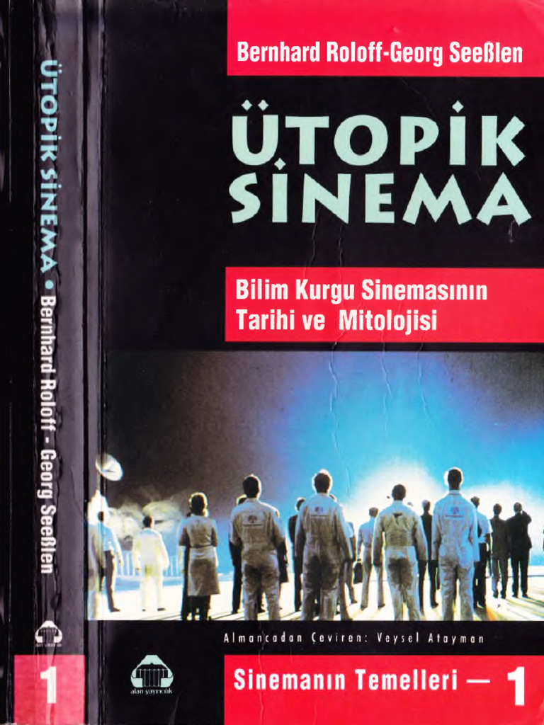 Bernhard Roloff-Georg SeeBlen - Ütopik Sinema-Sinemanın Temelleri-1 | PDF