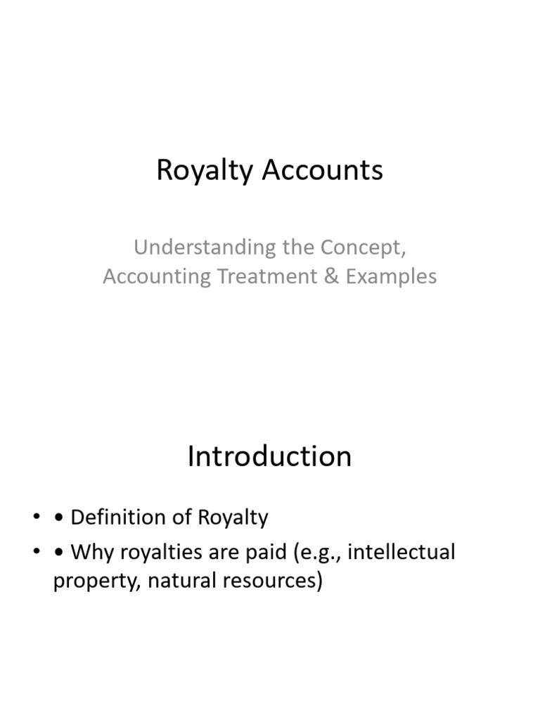 Royalty Accounting Overview and Examples | PDF