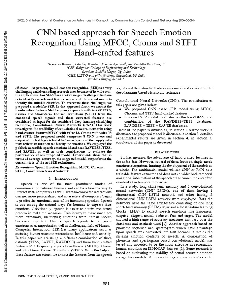 Cnn Based Approach For Speech Emotion Recognition Using Mfcc Croma And Stft Hand Crafted