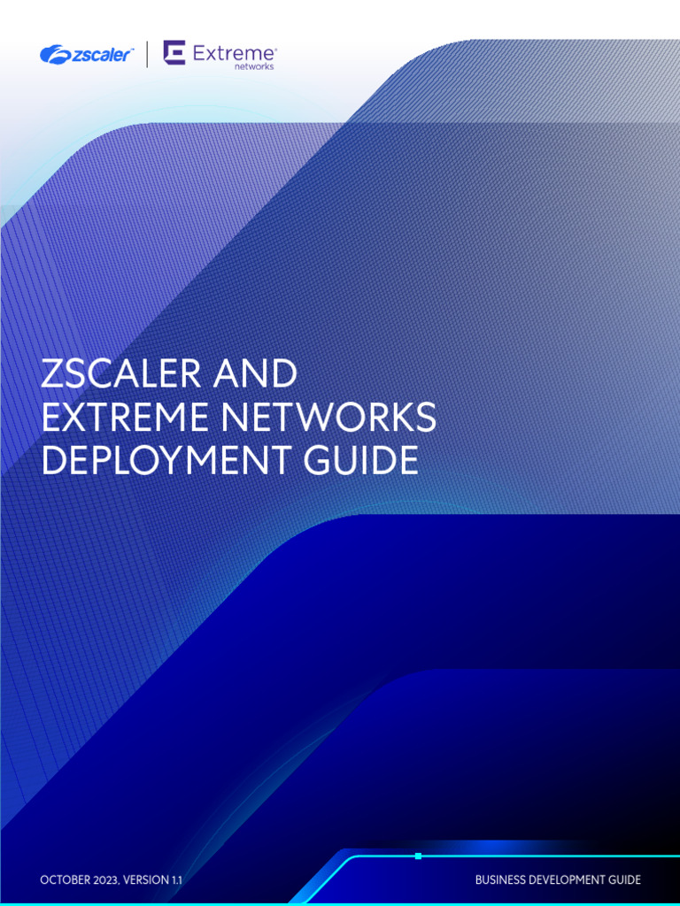Zscaler Extreme Networks Deployment Guide FINAL | PDF | Virtual Private ...