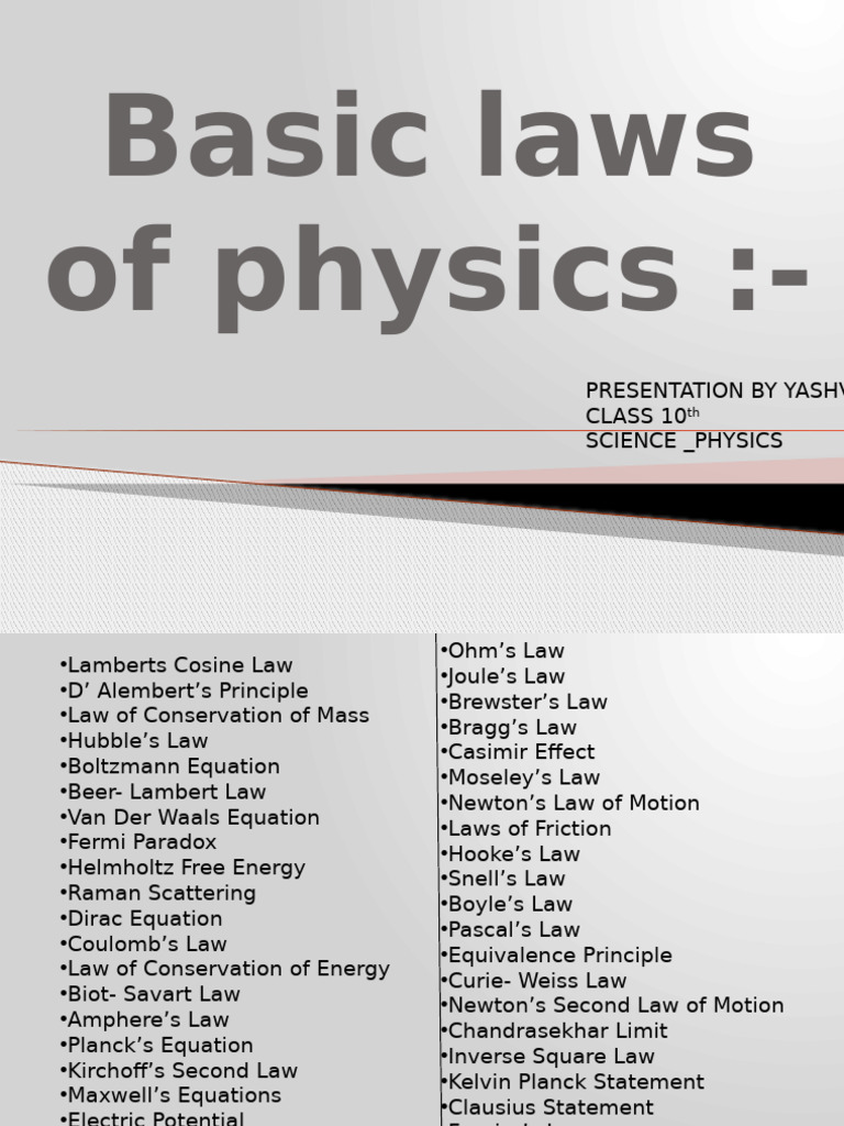 BASIC LAWS OF PHYSICS BY 10th Grader | PDF | Newton's Laws Of Motion | Physical Quantities