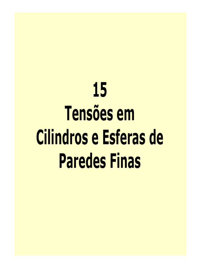 Material Da Ltima Aula Do Semestre Sobre Tenses em Cilindros e Esferas de Paredes Finas | PDF ...