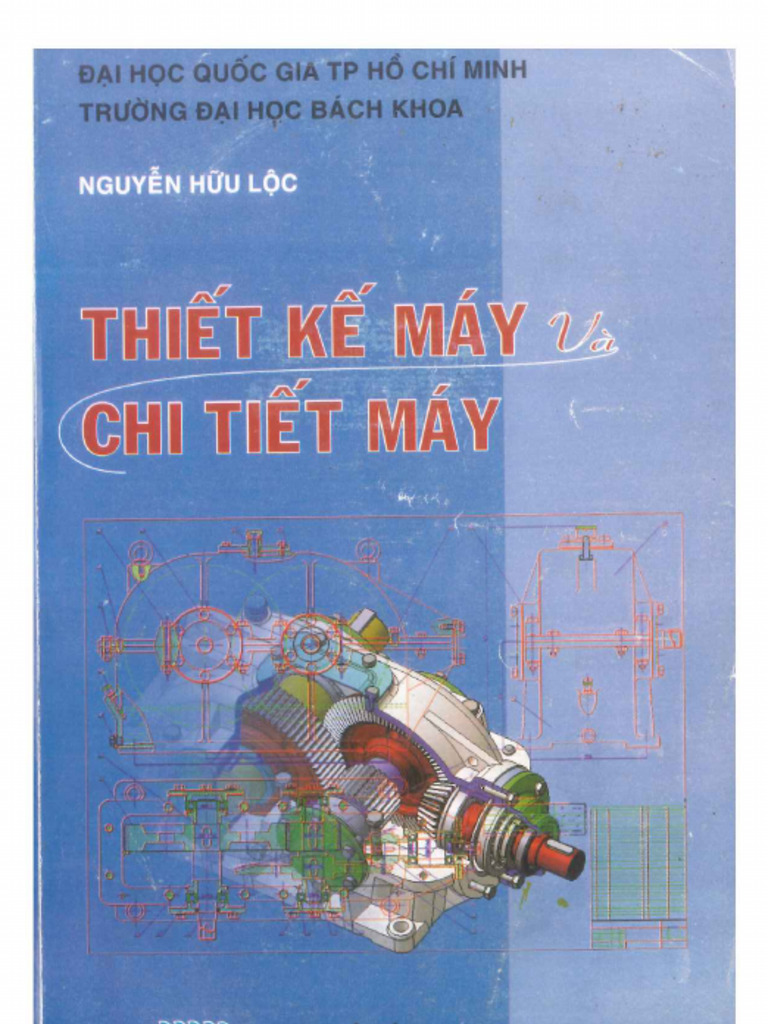 (1) -Thiết Kế Máy Và Chi Tiết Máy -Nguyễn Hữu Lộc | PDF