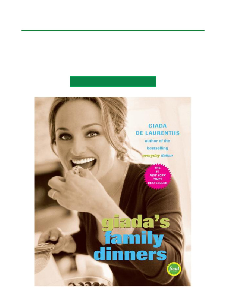 Giada's Family Dinners Cookbook | PDF
