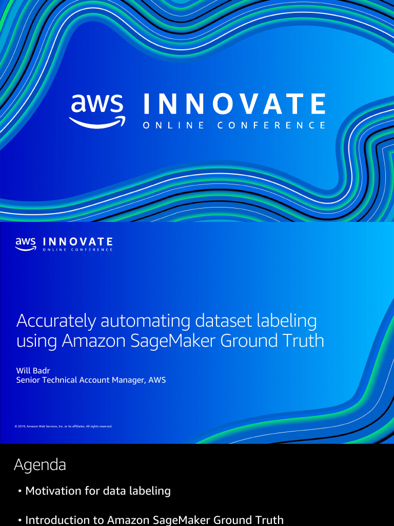 Accurately Automating Dataset Labeling Using Amazon SageMaker Ground Truth - Will Badr | PDF ...
