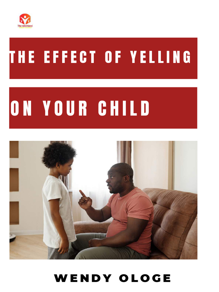The Effect of Yelling Book 2 | PDF | Fear | Behavioural Sciences