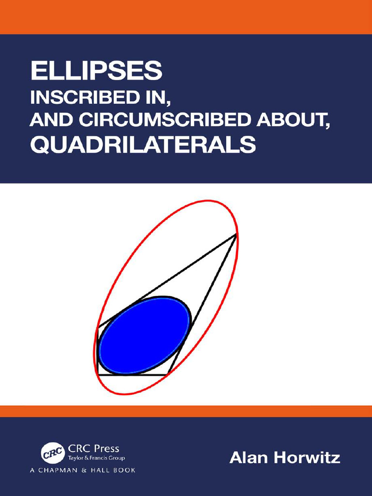 Ellipses Inscribed In, and Circumscribed About, Quadrilaterals | PDF | Ellipse | Area