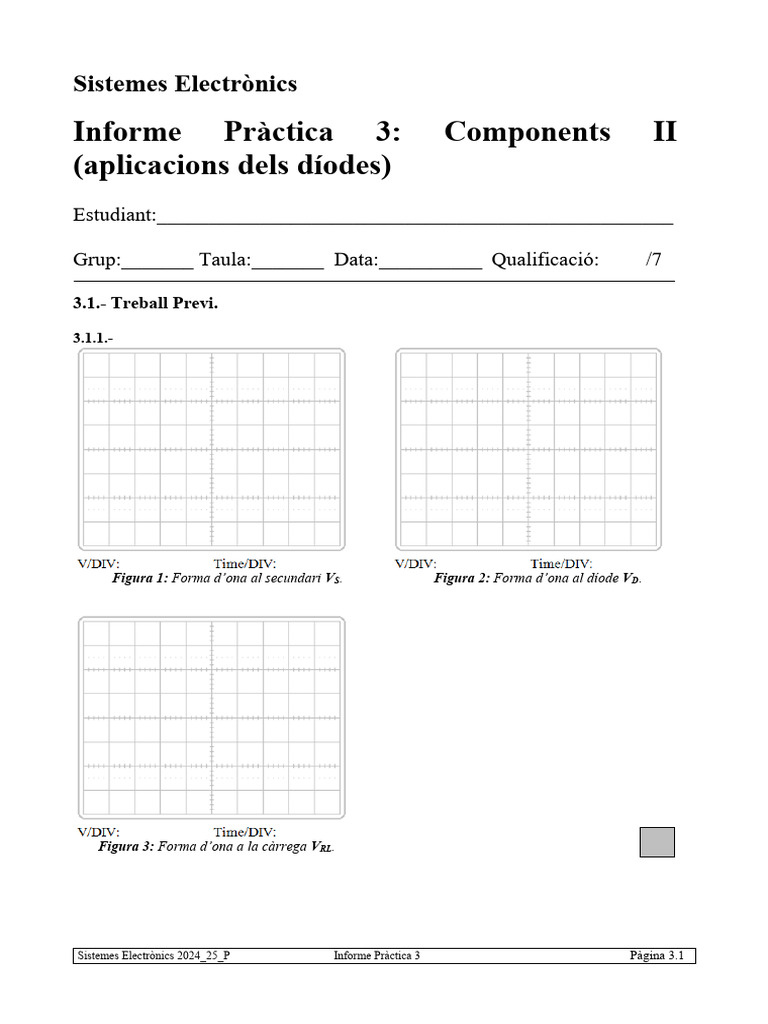 Informe Pràctica 3 STI (Components II - Aplicacions - Díodes) (Rev 2024 ...