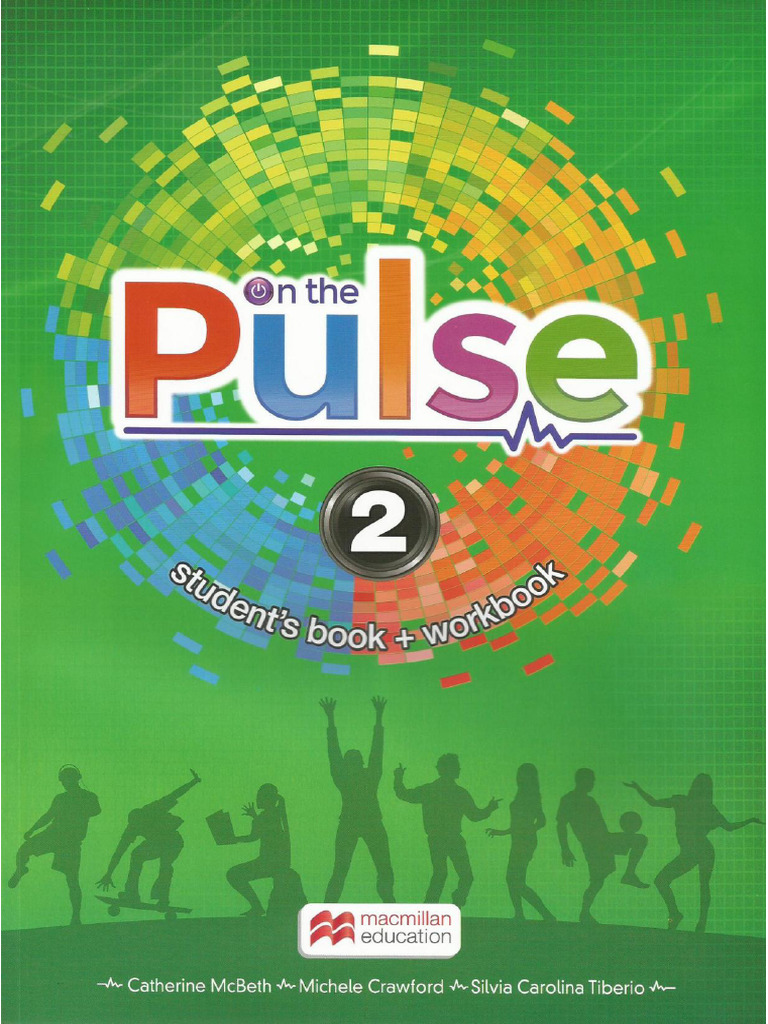 On The Pulse 2 Students + Workbook | PDF