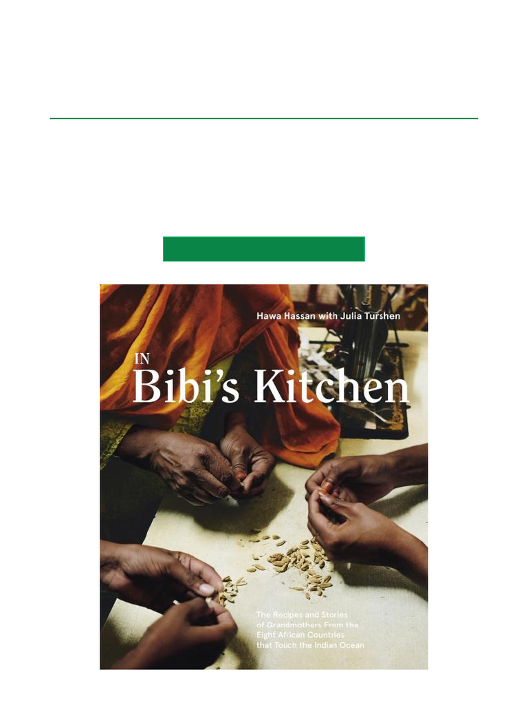 In Bibi's Kitchen The Recipes and Stories of Grandmothers From The ...