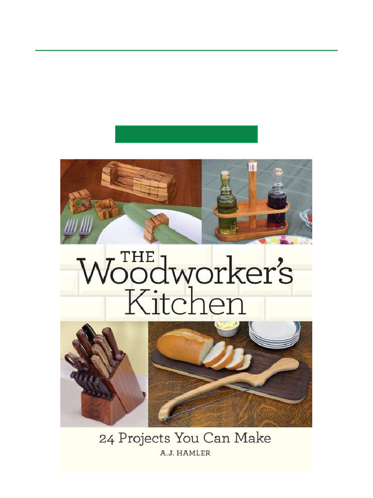 Woodworker's Kitchen: 24 DIY Projects | PDF