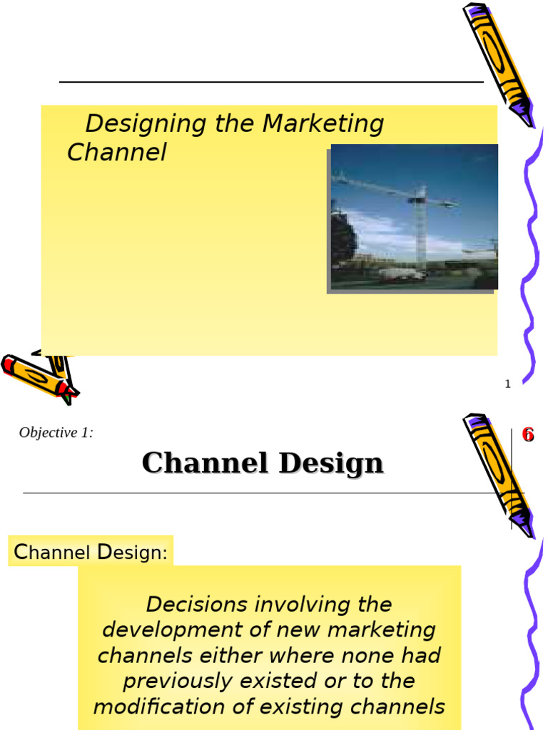Marketing Channel Design Strategies | PDF | Marketing | Business
