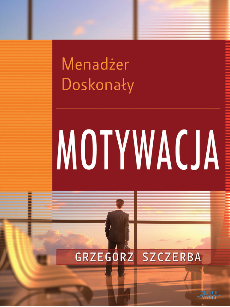 4 Menadzer Doskonaly Motywacja | PDF