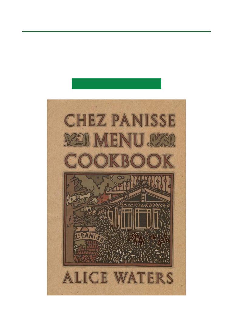 Chez Panisse Menu Cookbook PDF DOCX DOWNLOAD | PDF