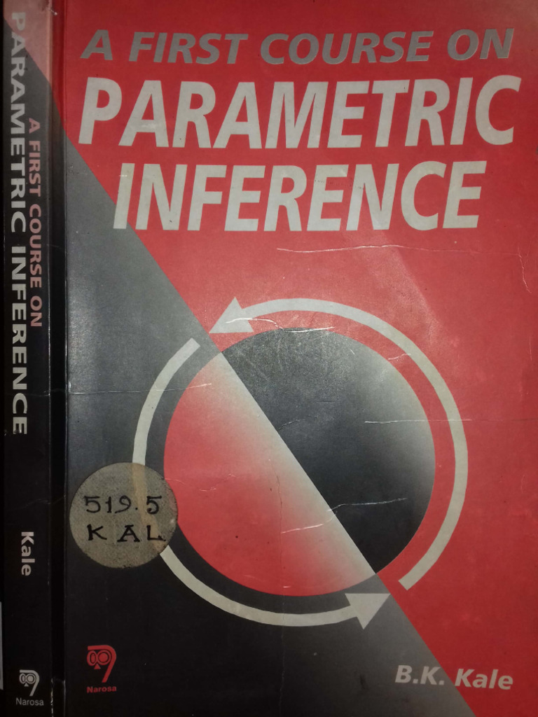 A First Course On Parametric Inference - B. K. Kale | PDF