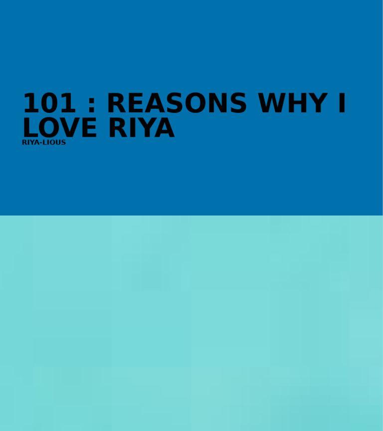 101: Reasons Why I Love Riya | PDF
