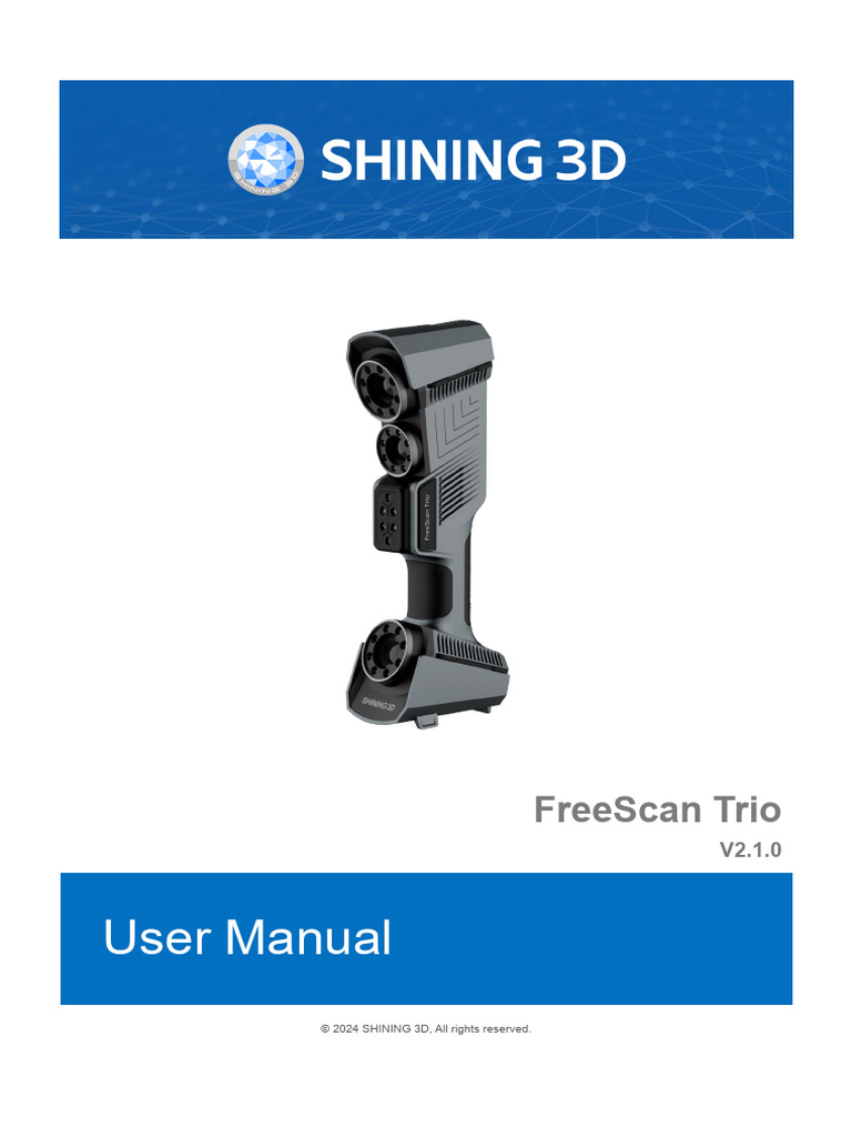 Shining 3D FreeScan Trio User Manual V2.1.0 | PDF | Image Scanner ...