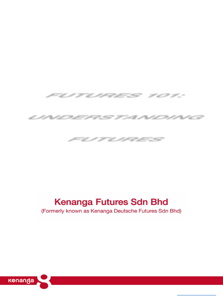 Futures 101 Understanding Futures | PDF | Futures Contract | Margin (Finance)