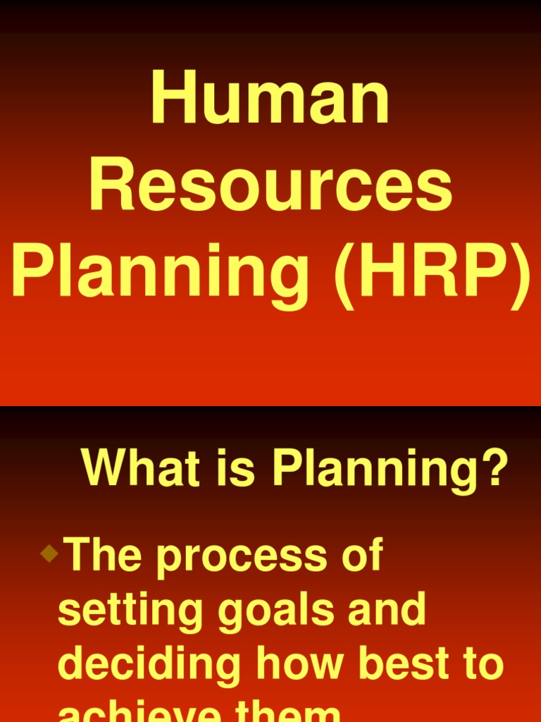 Human Resources Planning (HRP) | PDF | Human Resource Management ...