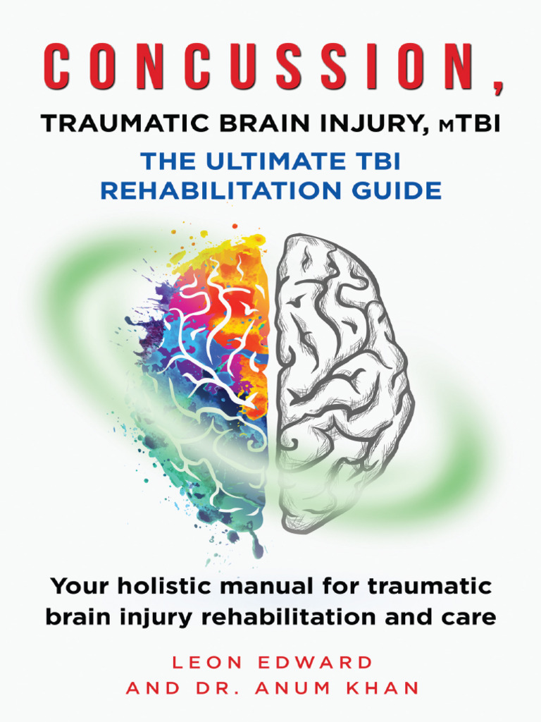 Concussion, Traumatic Brain Injury, Mtbi Ultimate -- Anum Khan, Leon ...