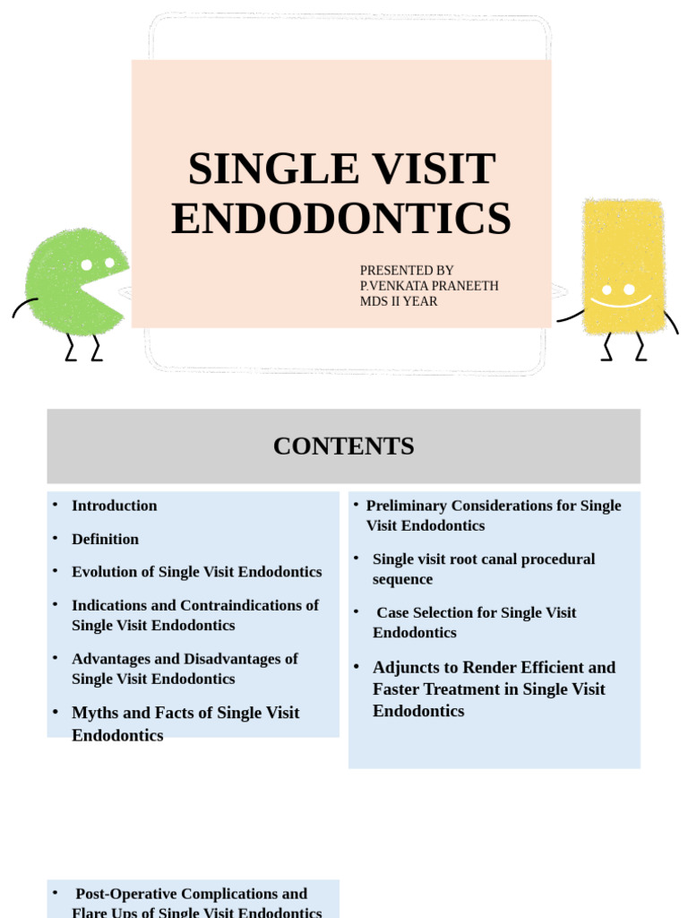 Single Visit Endodontics | PDF | Dentistry Branches | Medical Specialties