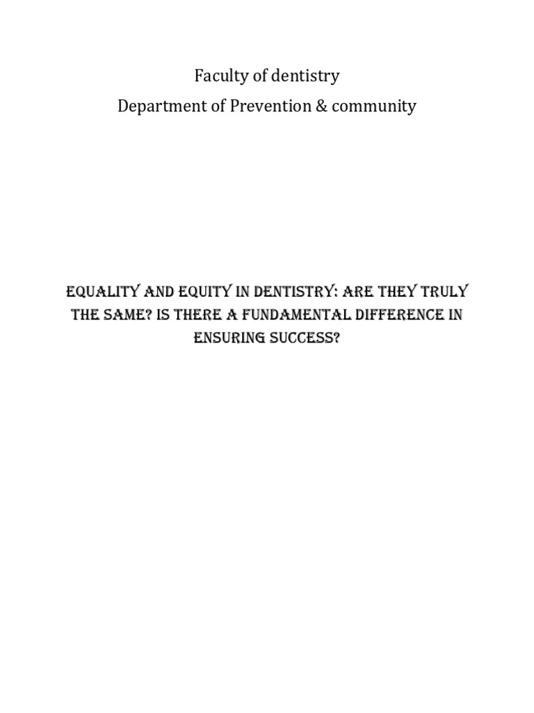 Equality vs. Equity in Dentistry Explained | PDF | Dentistry | Health ...