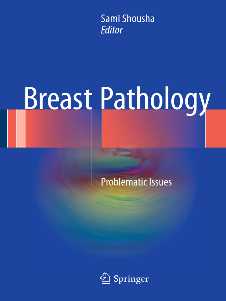 Breast Pathology-Problematic Issues 2 | PDF | Biopsy | Breast Cancer