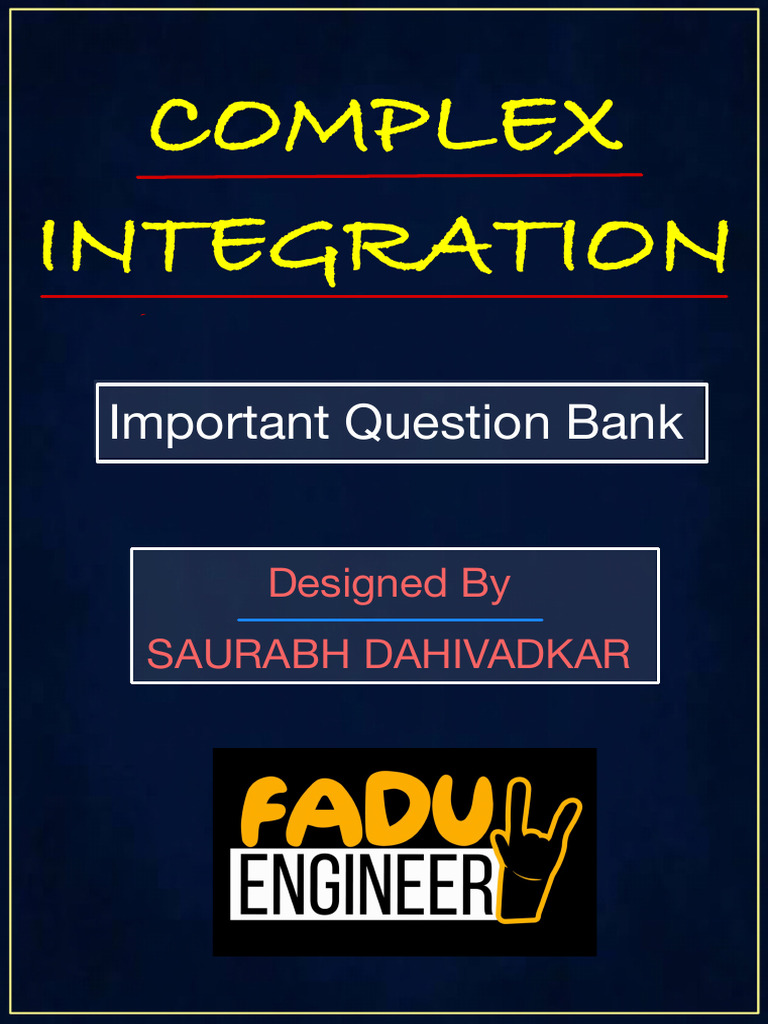 COMPLEX INTEGRATION by SAURABH DAHIVADKAR | PDF