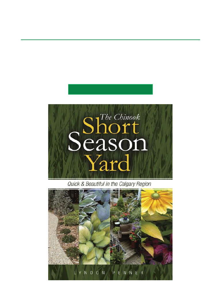 The Chinook Short Season Yard Quick and Beautiful in The Calgary Region ...