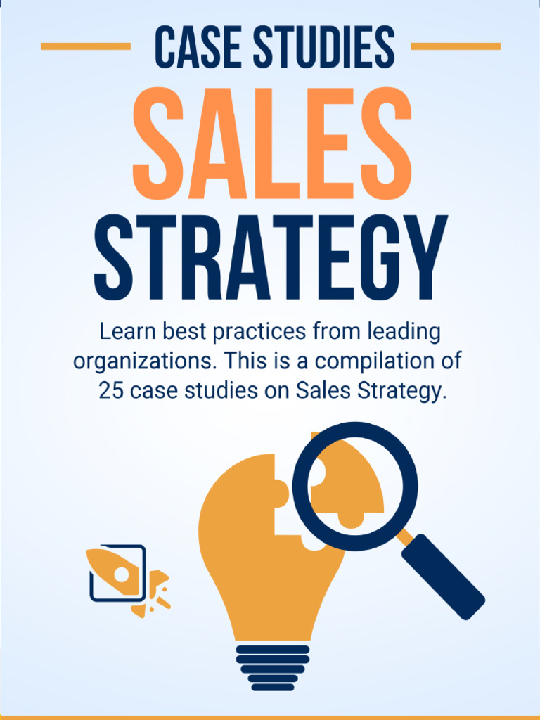 (Flevy - Com) 25 Case Studies On Sales Strategy | PDF | Performance ...