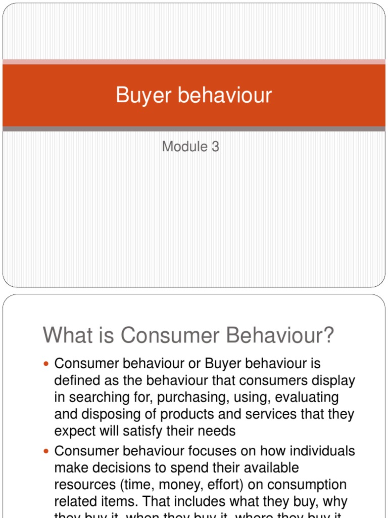 Buyer Behaviour-Module 3 MM | PDF | Consumer Behaviour | Behavior