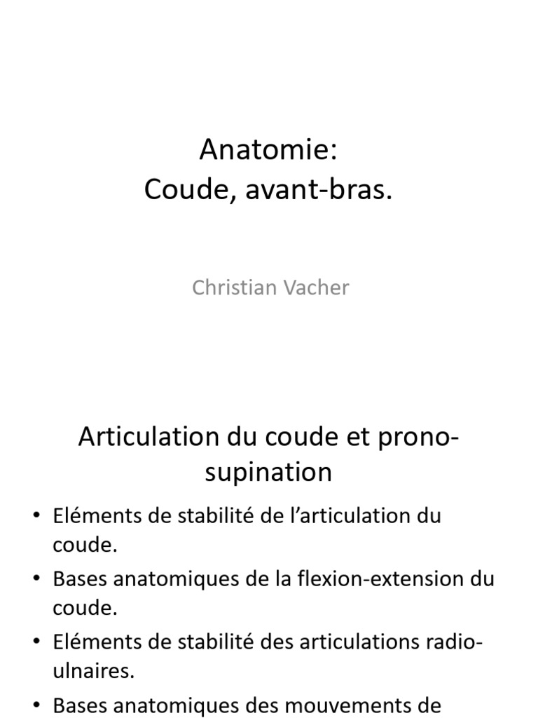 Anatomie du Coude et Prono-Supination | PDF | Membres (anatomie ...