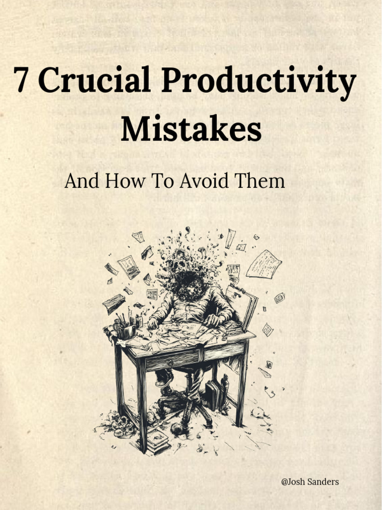 Avoiding 7 Key Productivity Mistakes | PDF