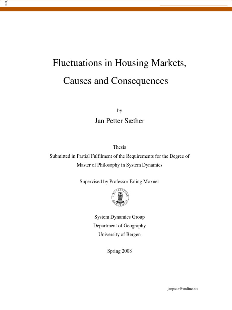 Fluctuations in Housing Markets, Causes and Consequences: Jan Petter ...