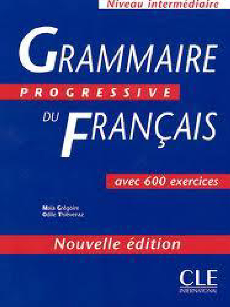 Grammaire Progressive Du Francais - Intermédiaire | PDF