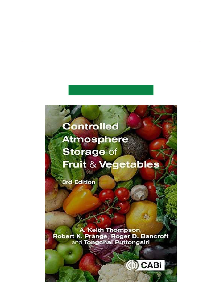 Controlled Atmosphere Storage of Fruit and Vegetables 3rd Edition No ...