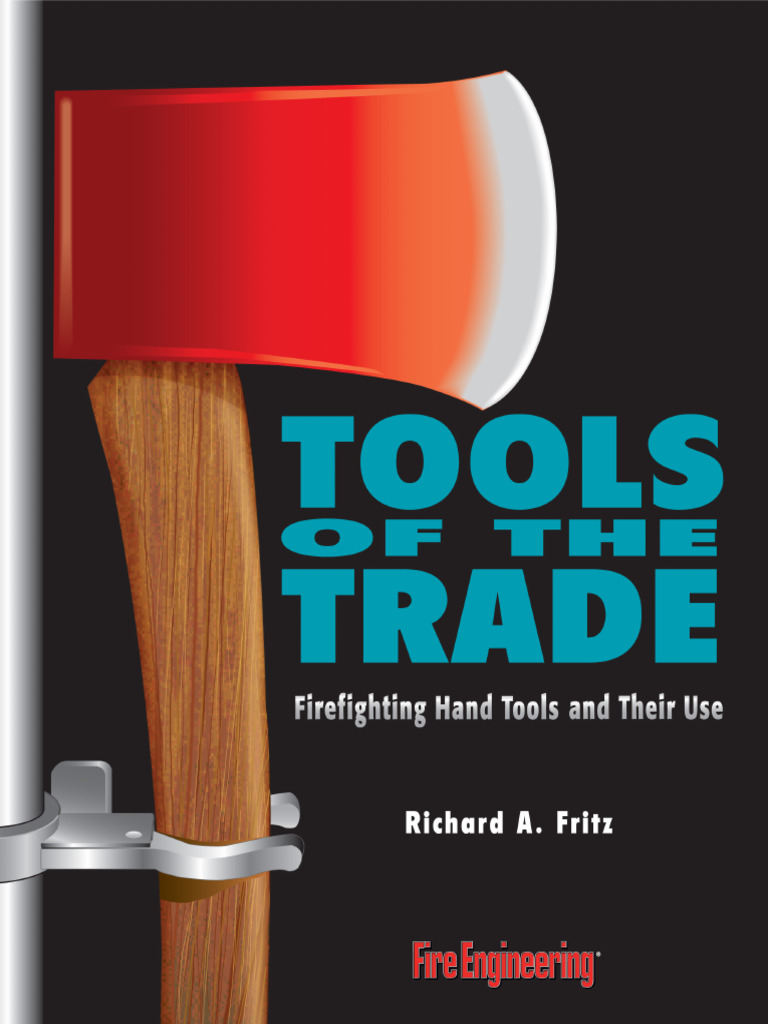 Tools of The Trade - Firefighting Hand Tools and Their Use (PDFDrive ...