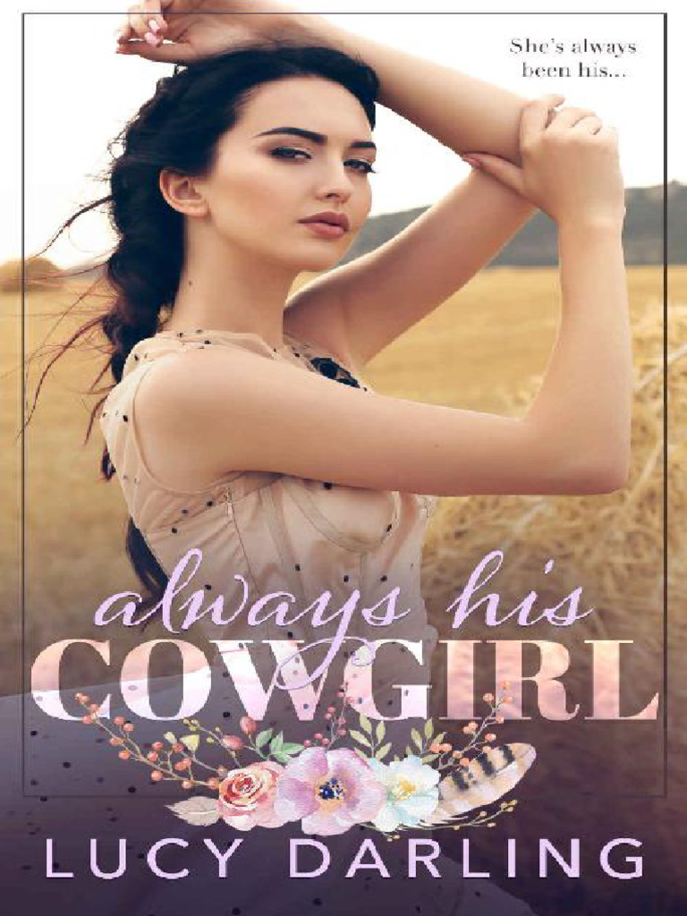 Always His Cowgirl (Lucy Darling (Dar... (Z-Library) | PDF