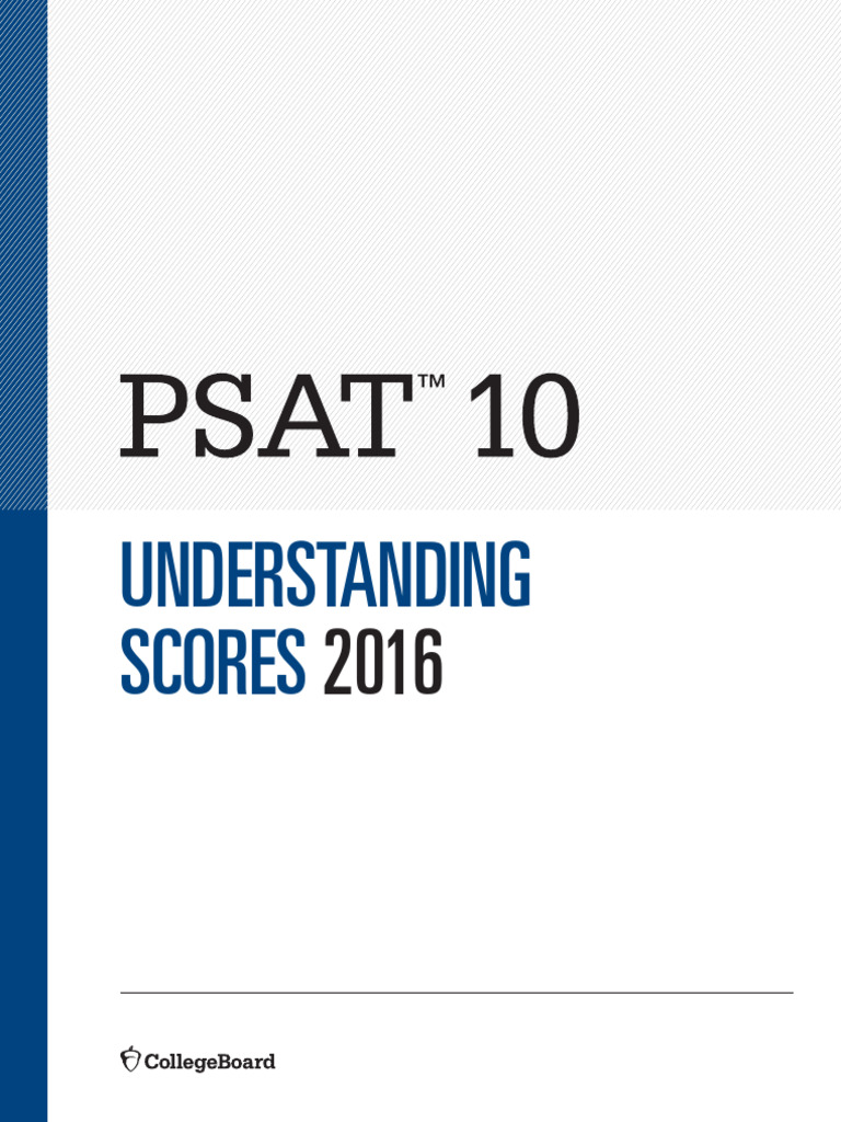 understanding-psat-10-scores-2016 | PDF | Sat | Psat/Nmsqt
