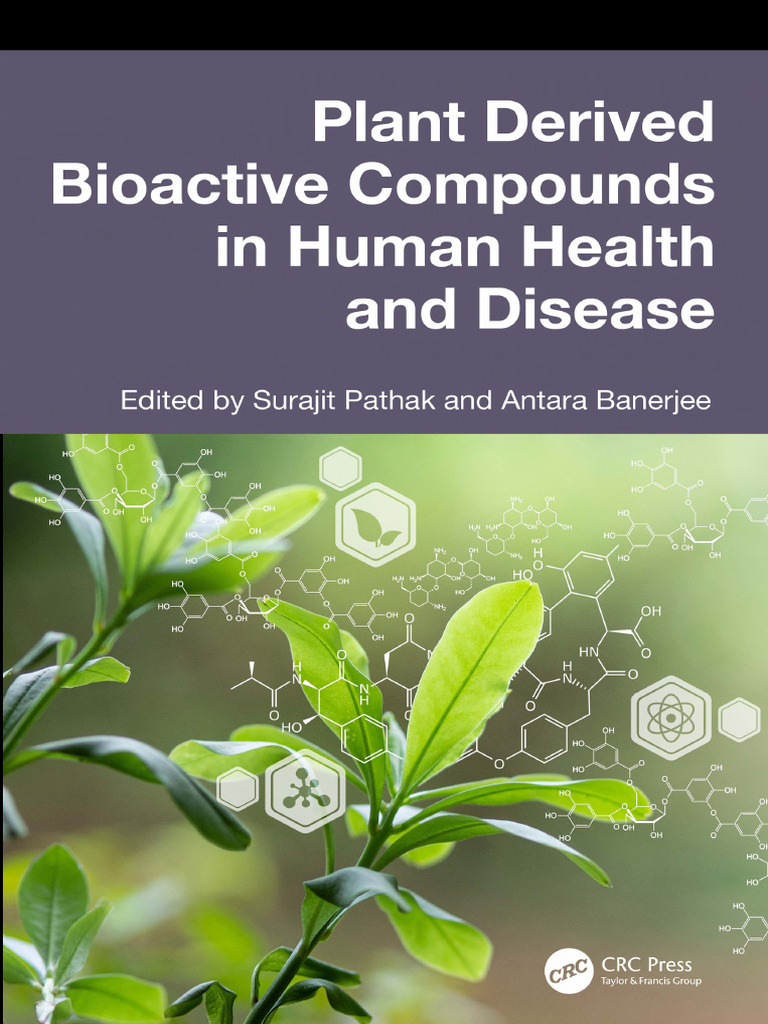 Plant Derived Bioactive Compounds in Human Health and Disease 2025 ...