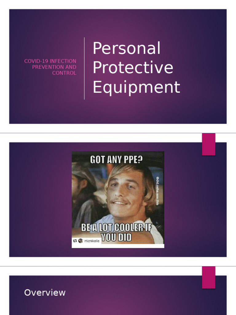 PPE Presentation 29apr20 | PDF | Personal Protective Equipment | Safety