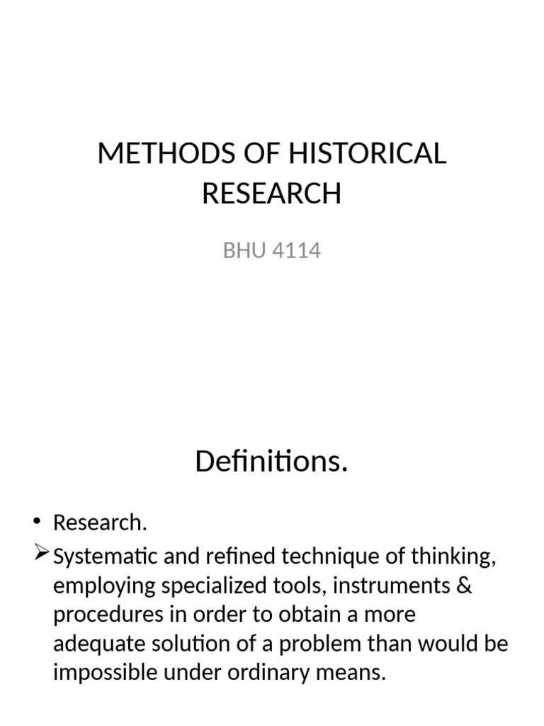 METHODS OF HISTORICAL RESEARCH Slides | PDF | Sampling (Statistics ...