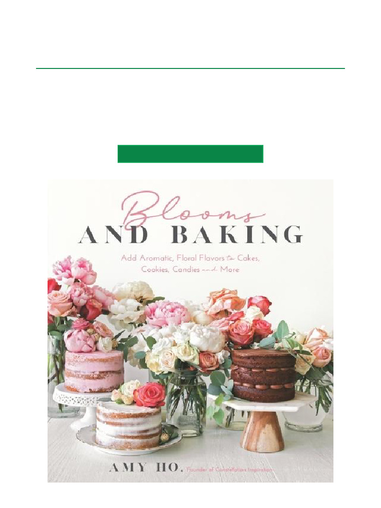 Blooms and Baking Add Aromatic, Floral Flavors to Cakes, Cookies and ...